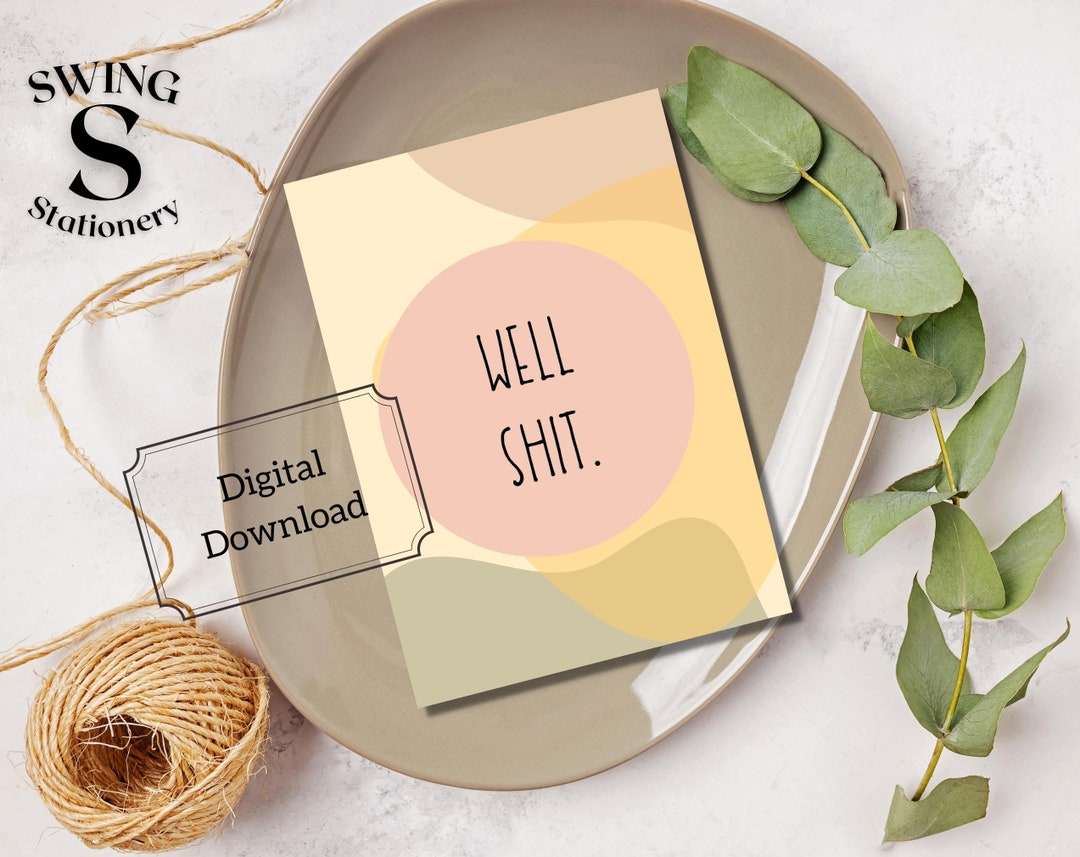 Printable Card, Well Shit, Boho Print Card, Sympathy Card, Retirement ...