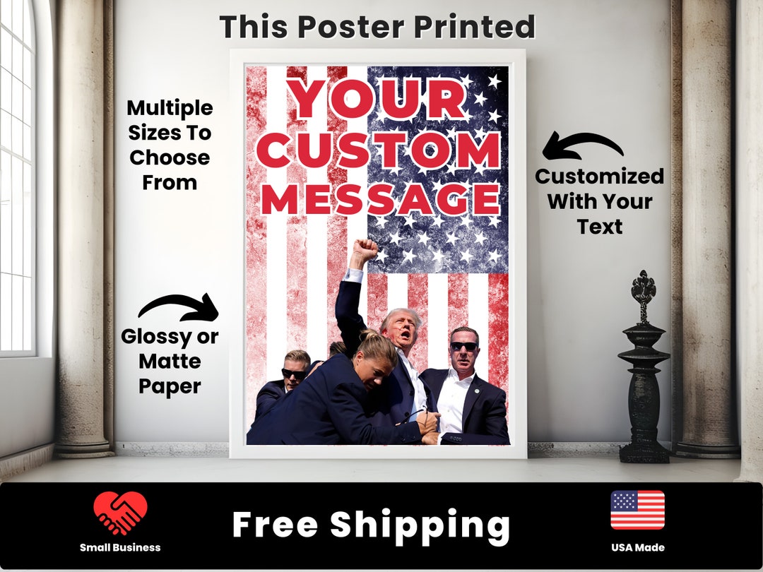 Trump Shot Custom Printed Poster, Trump Wall Art, Trump 2024 Poster ...