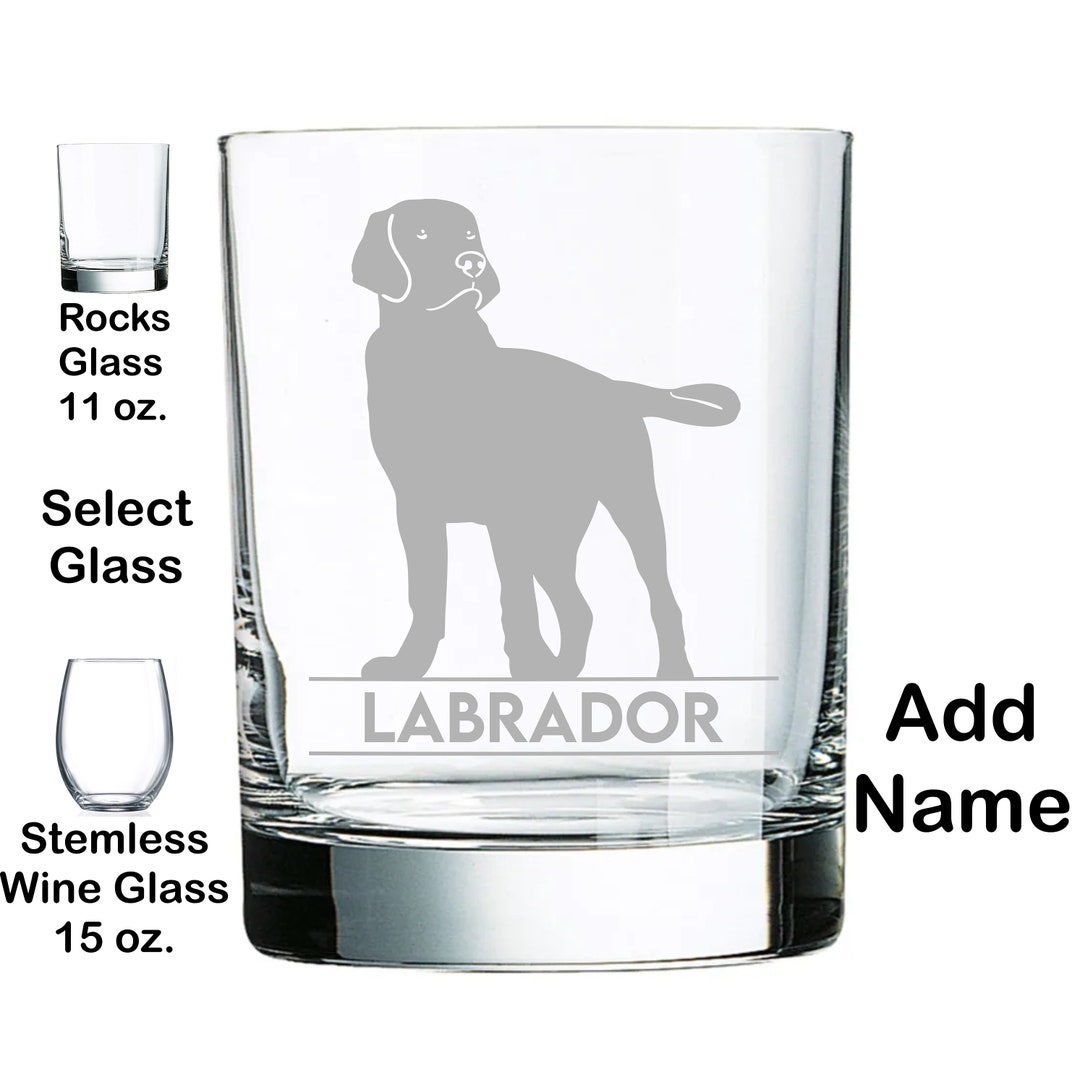LABRADOR Dog ETCHED Rocks Whiskey Glass or Stemless Wine Glass Gift for ...