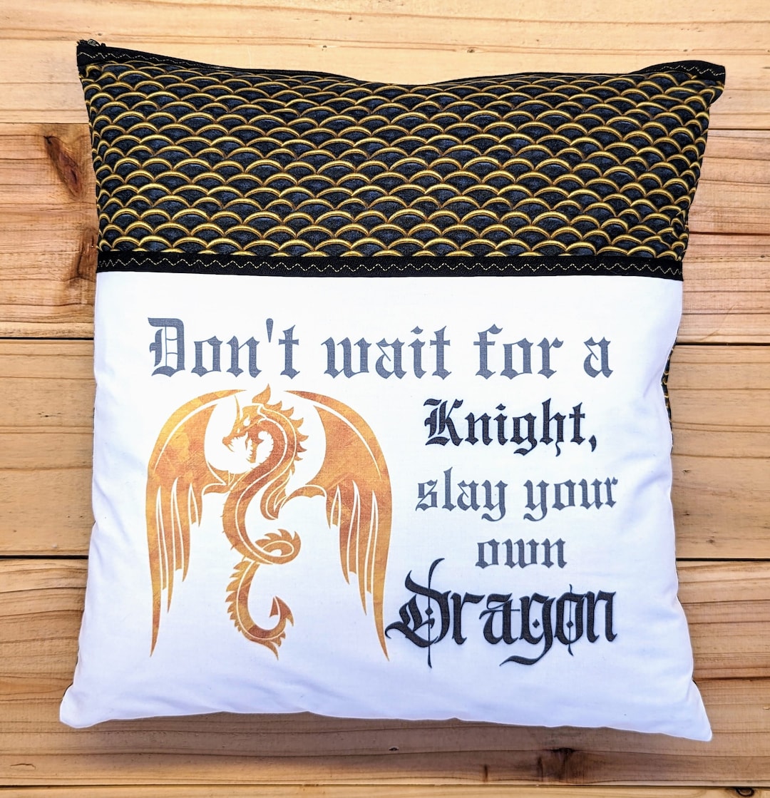 Dont Wait for a Night Slay Your Own Dragon Pillow Pocket Pillow Book ...