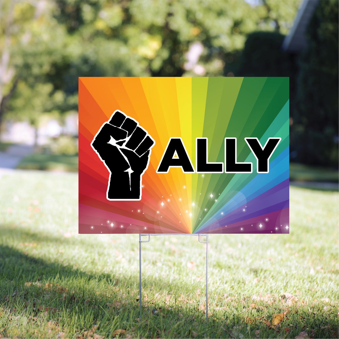 ALLY Yard Sign 18x24 Yard Sign BLM Quick Shipping - Etsy