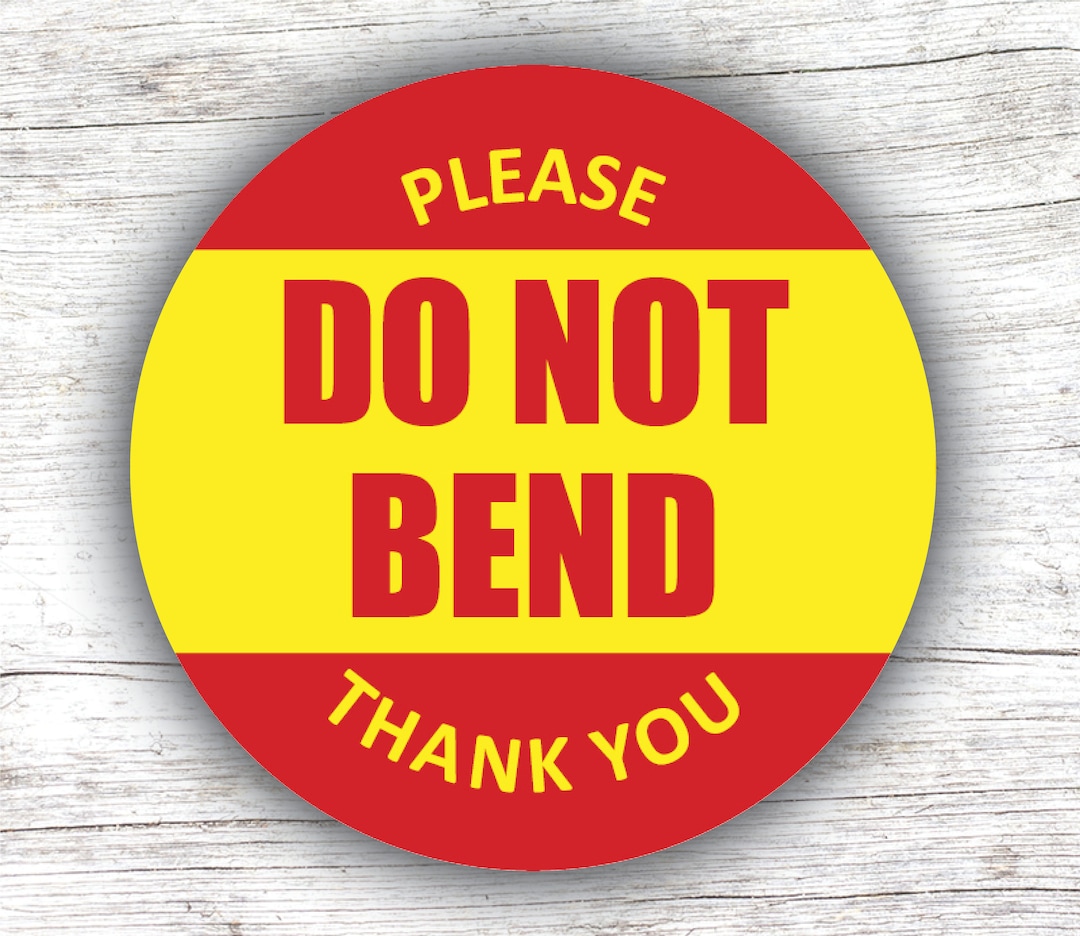 Do Not Bend Stickers, Please Do Not Bend for Business, Packing, Free ...