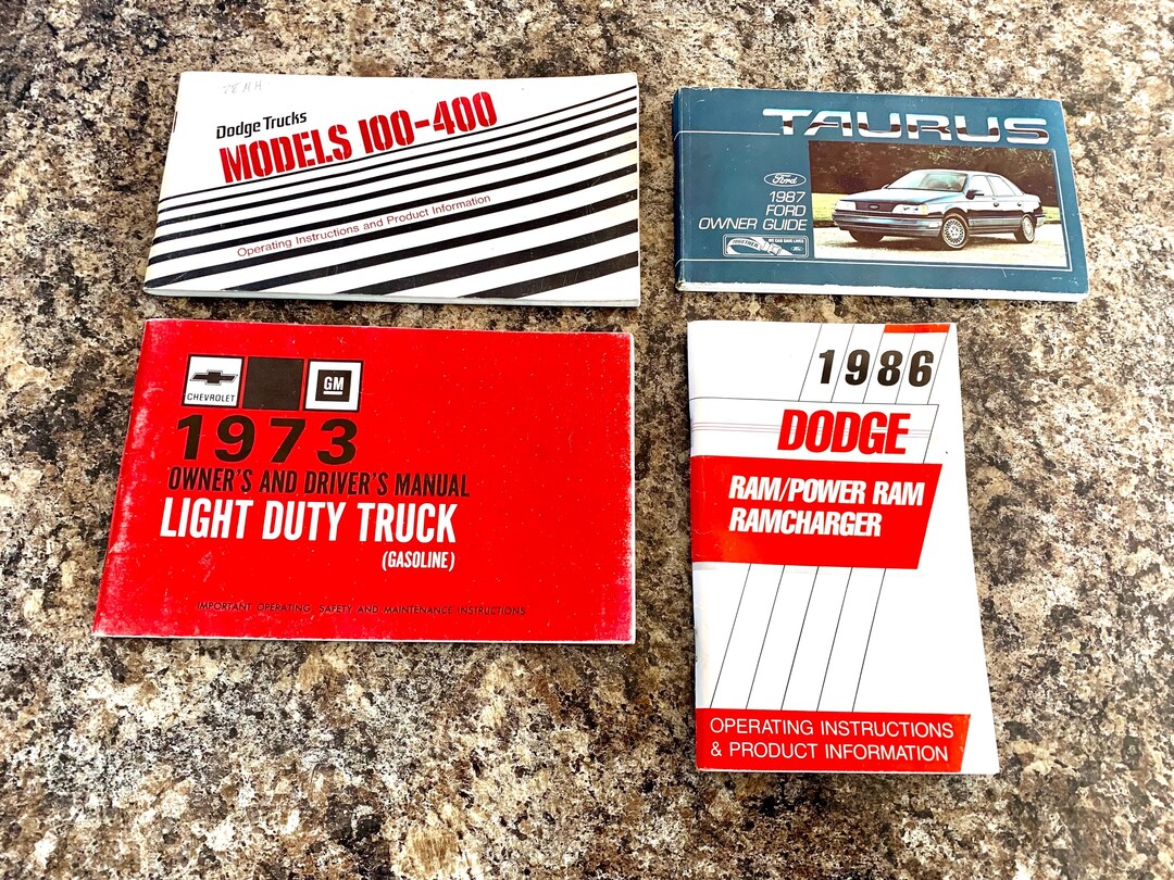Owner’s Manuals: 1987 Ford Taurus, 1986 Dodge Ram, 1973 GM/ Chev Light ...