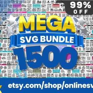 Mega SVG Bundle, Over 1500 Designs, Funny,huge Bundle Svg,bundle SVG ...