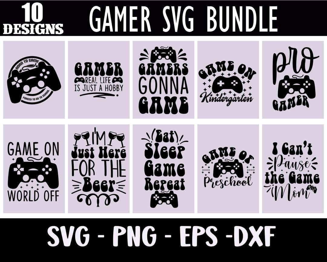 Gamer Svg, Gamer Svg Bundle, Gaming Svg Bundle, Funny Gamer Sayings Svg ...