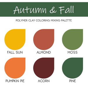 Autumn & Fall Polymer Clay Color Recipes | Red, Orange, Green, Brown ...
