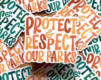 Protect Our Parks Sticker Proceeds Donated to National Park - Etsy