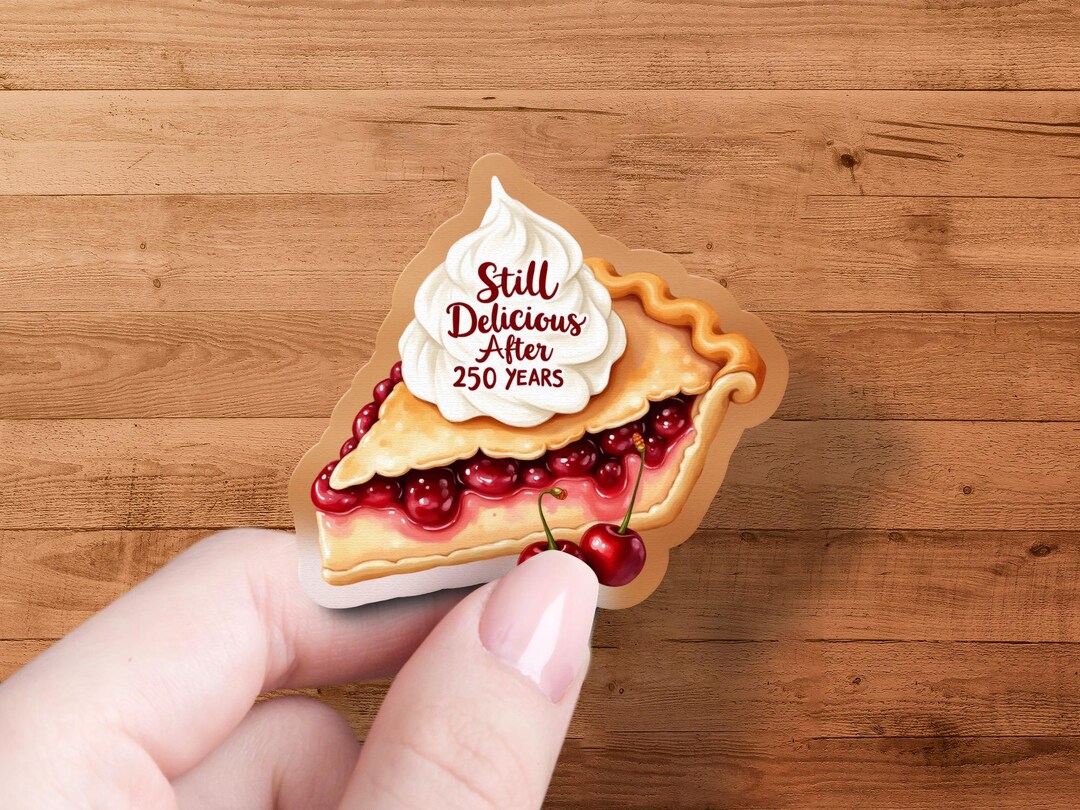 Cherry Pie Sticker, Still Delicious After 250 Years, Ai-assisted ...
