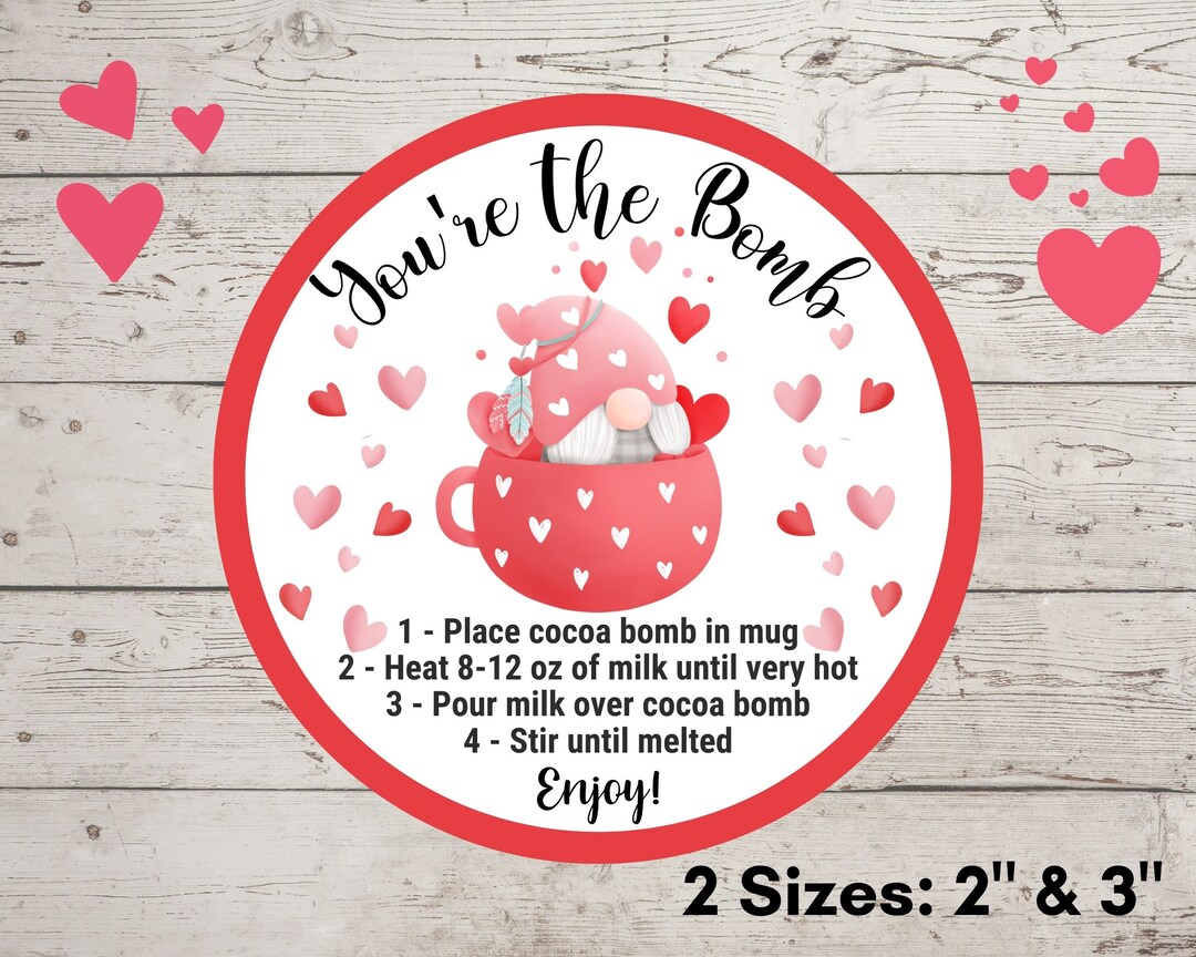 Hot Cocoa Bomb Tags, You Are the Bomb Valentine Tag, Valentine Gnome ...