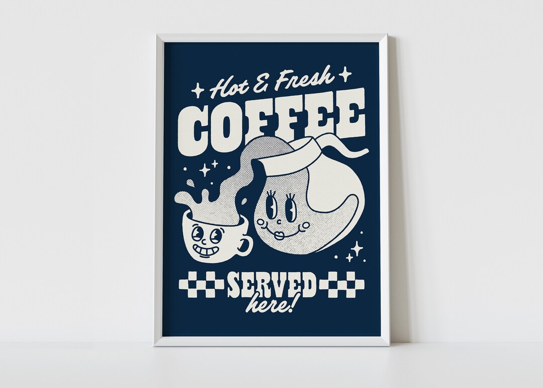 HOT & FRESH COFFEE Print A4 A3 A2 Retro Coffee Wall Art Cute ...