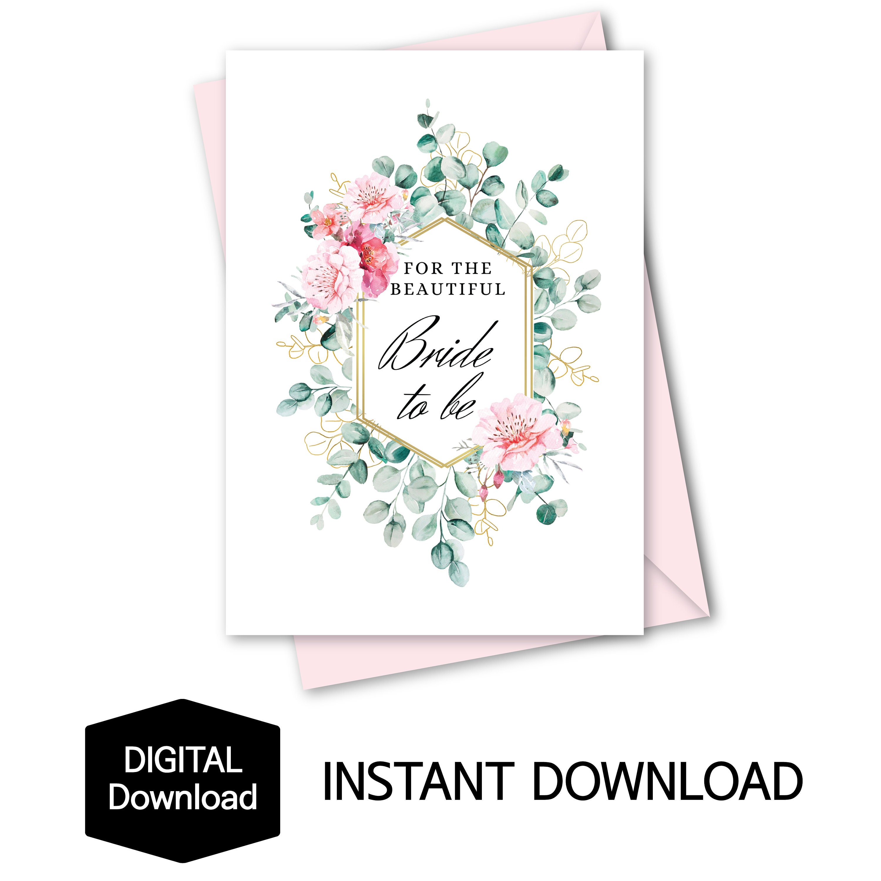Printable for the Beautiful Bride to Be Card,bridal Shower Card ...