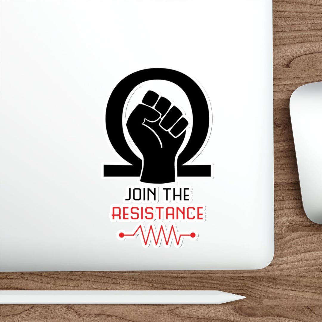 Join the Resistance Sticker - Funny Science Pun With Ohm Symbol ...