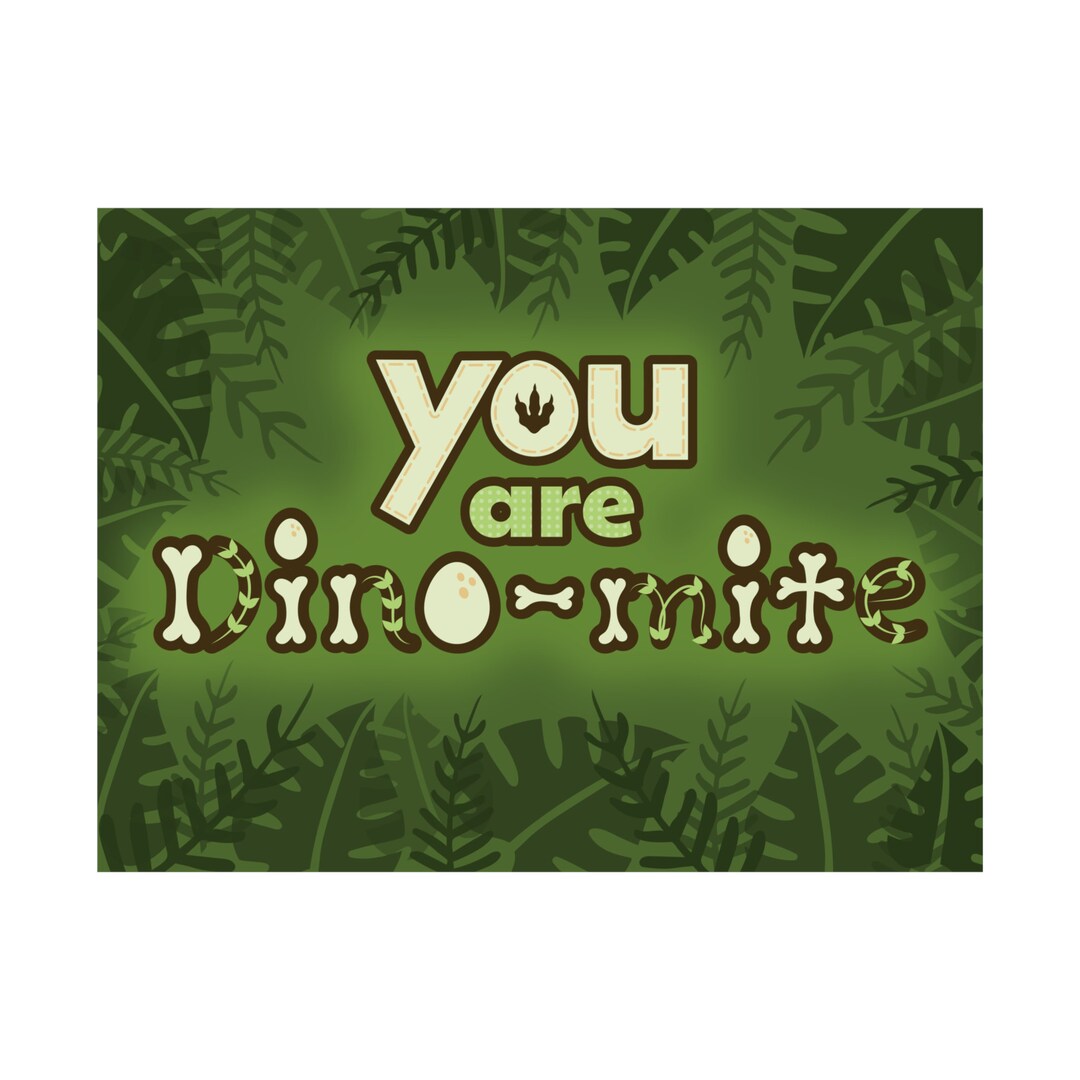 You Are Dino-mite Classroom Poster - Etsy