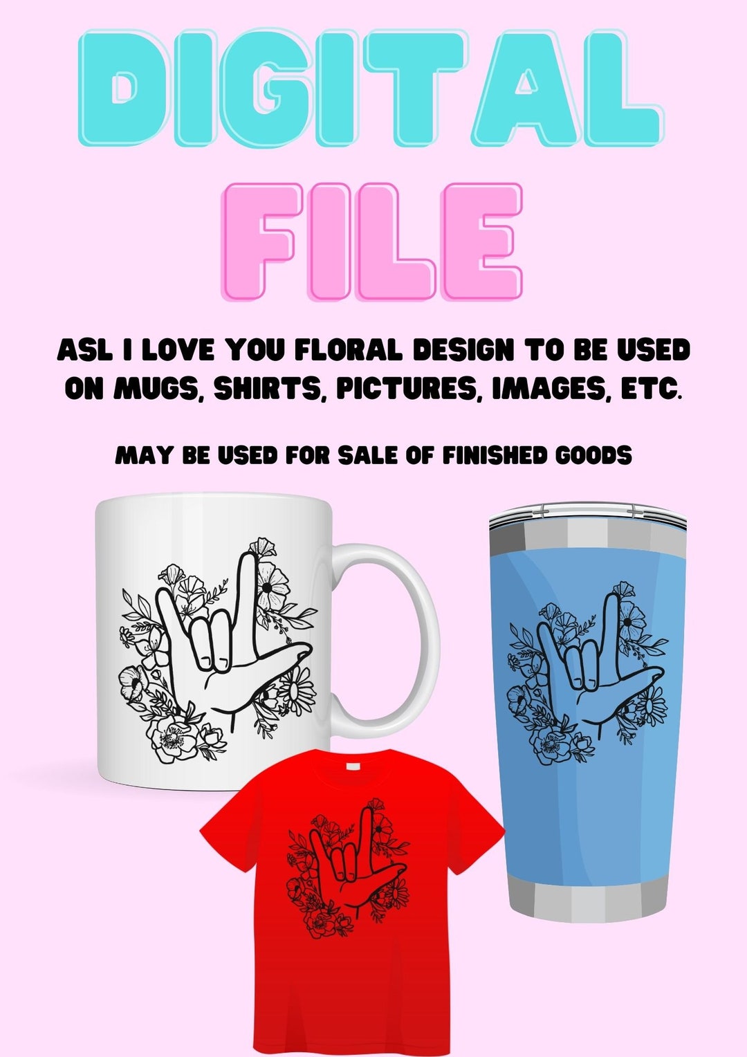 American Sign Language I Love You Hand With Florals Cut File to Be Used ...