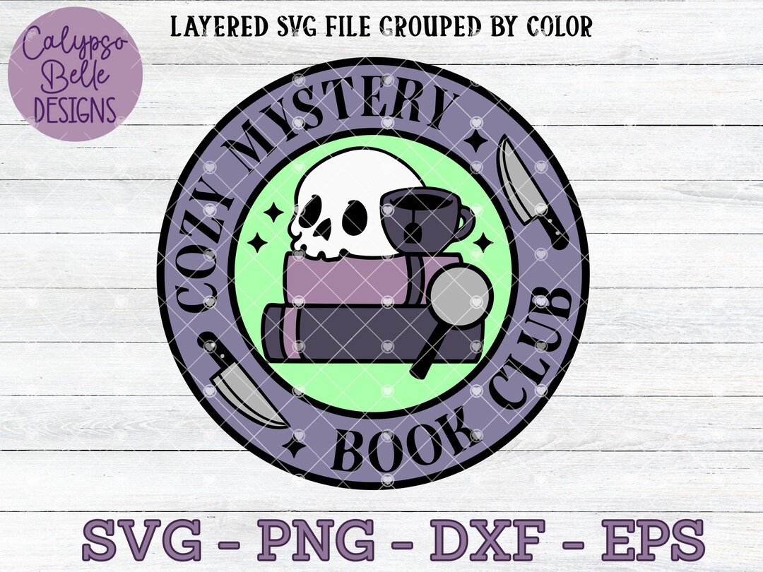 Cozy Mystery Book Club Svg / Mystery Svg / Mystery Reader Svg - Etsy