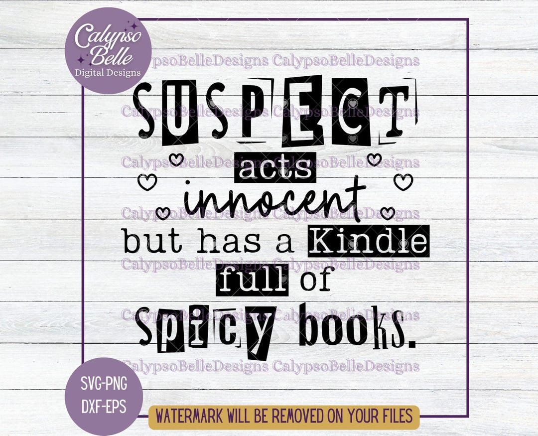 Suspect Claims Svg, Trendy Svg, Romance Smut Book Svg, Suspect ...