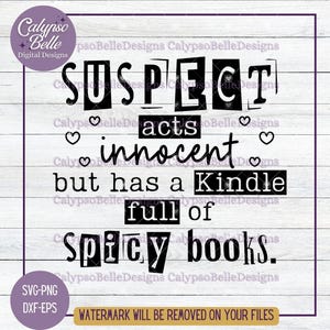 Suspect Claims Svg, Trendy Svg, Romance Smut Book Svg, Suspect ...