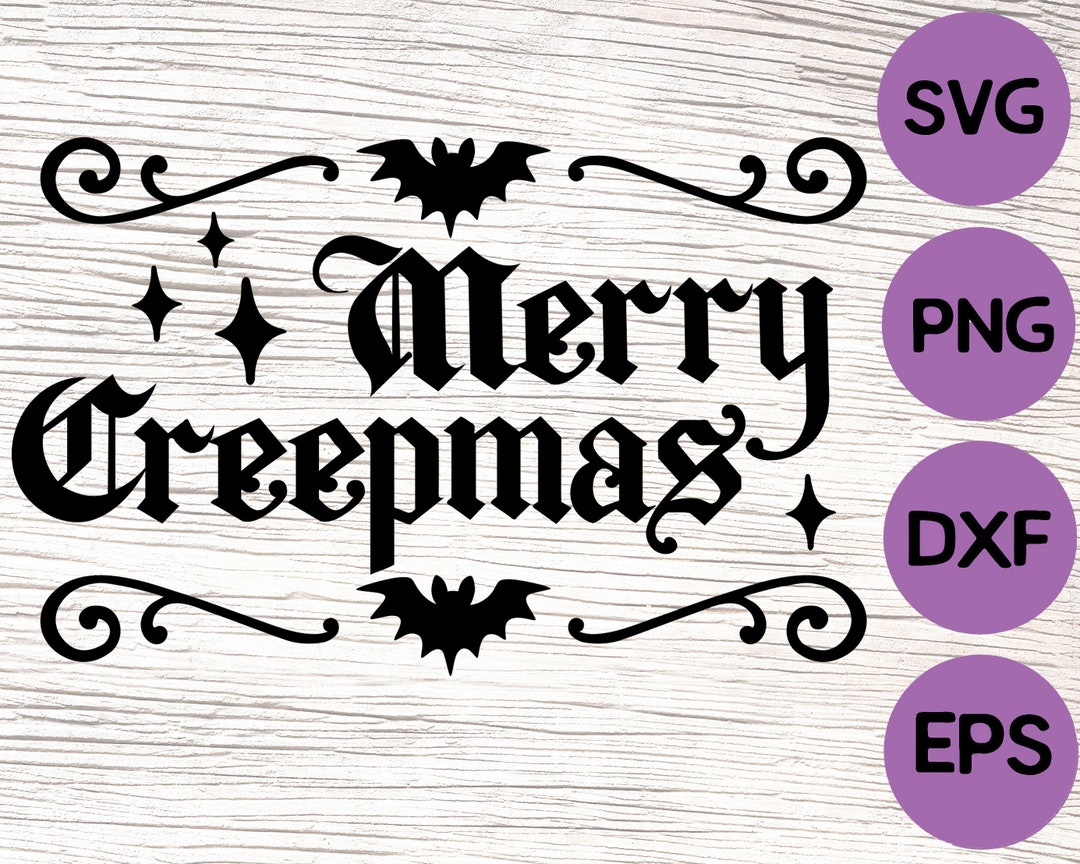 Merry Creepmas Svg / Spooky Christmas Svg / Goth Christmas Svg - Etsy