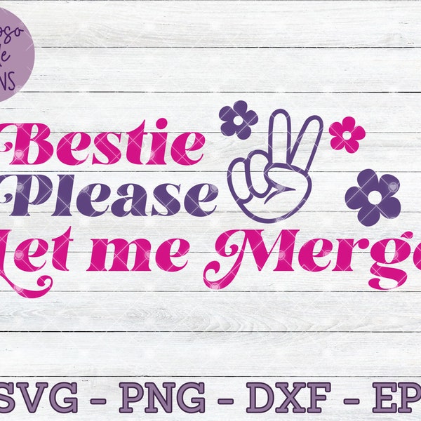 Bestie Let Me Merge Png - Etsy