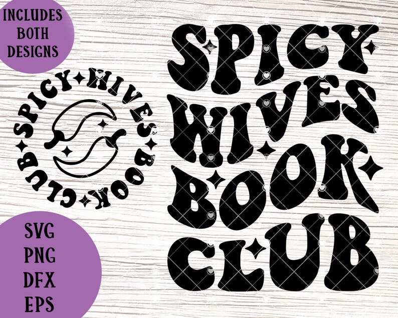 Spicy Wives Book Club Svg / Reader Svg / Bookish Svg / Book - Etsy