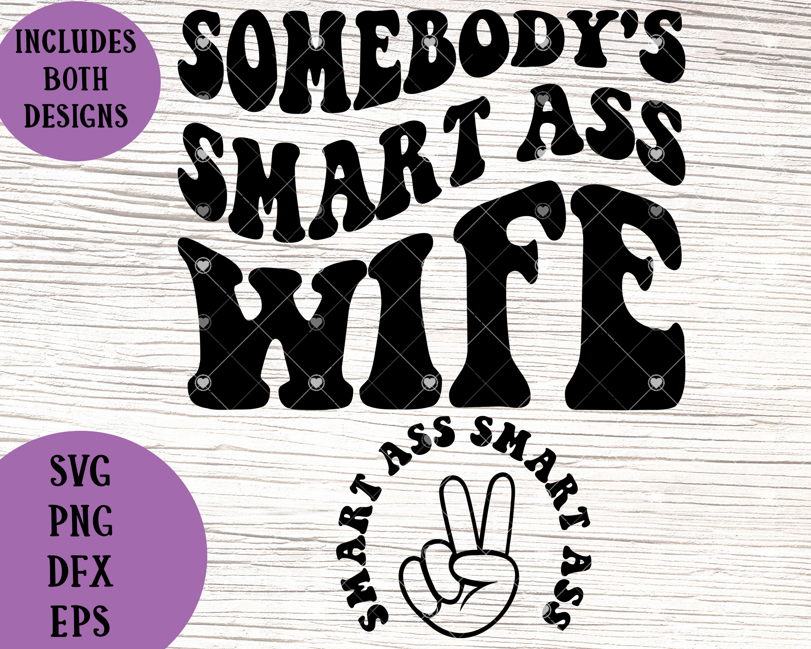 Somebody's Smart Ass Wife Svg / Wife Svg / Smart Ass Svg / - Etsy Australia