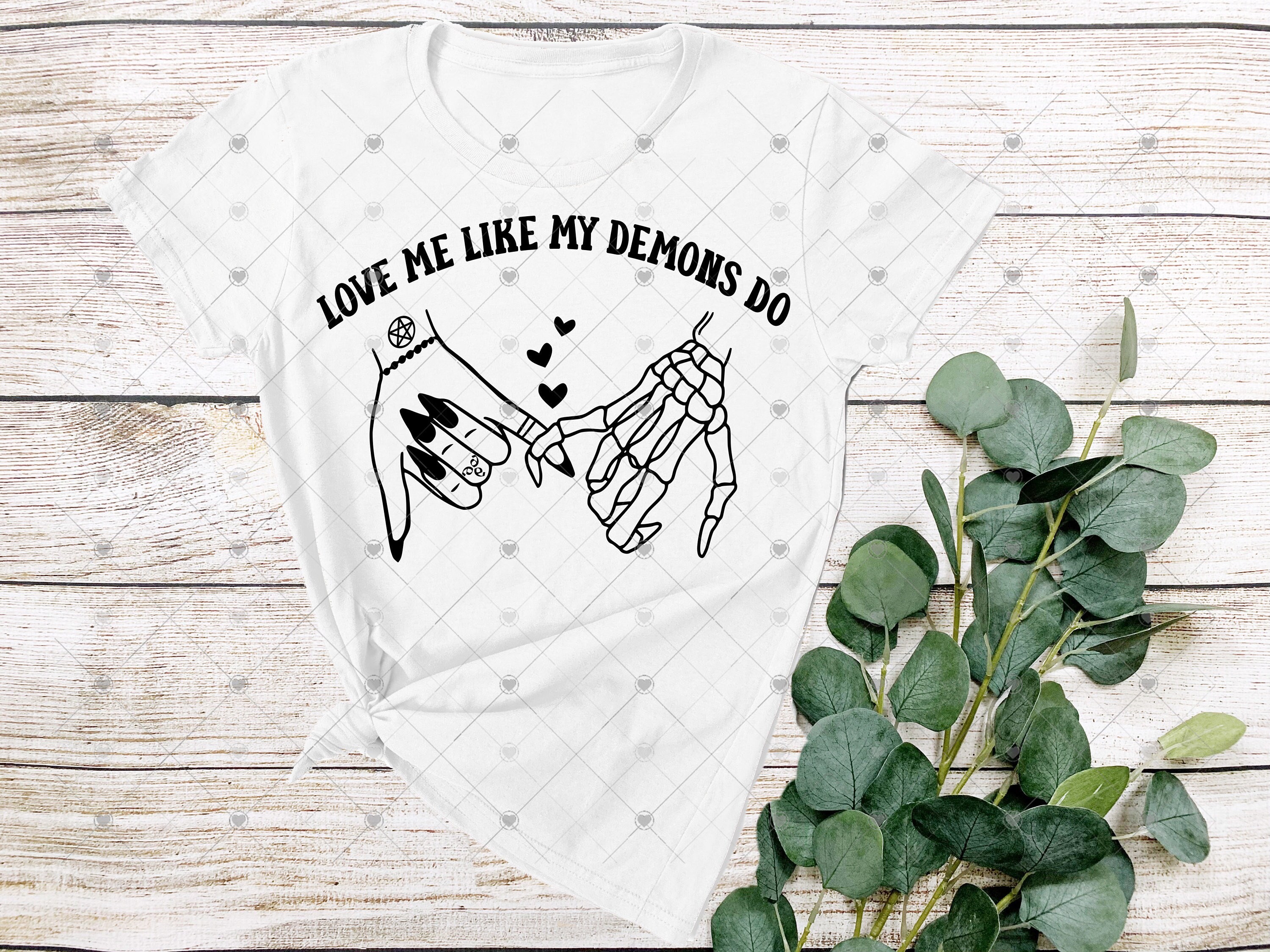 Love Me Like My Demons Do / Vibe Svg / Pinky Promise / Emo Gothic Svg ...