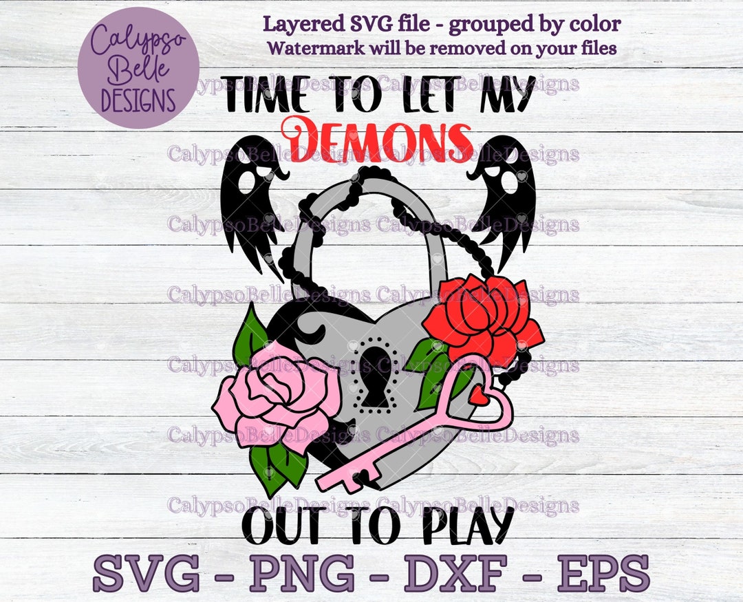 Time to Let My Demons Out to Play Svg / It’s a Vibe Svg / Goth Svg ...