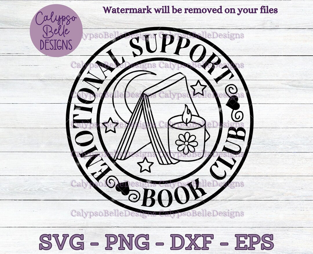 Emotional Support Book Club Svg, Books Svg, Book Svg, Book Club Svg ...