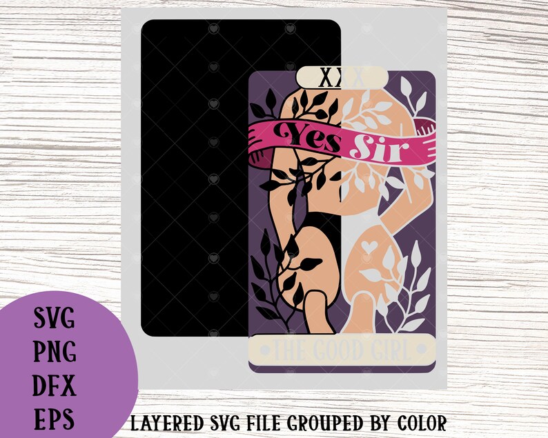 Yes Sir Svg / the Good Girl Tarot Card Svg / STFUATTDLAGG Svg - Etsy ...