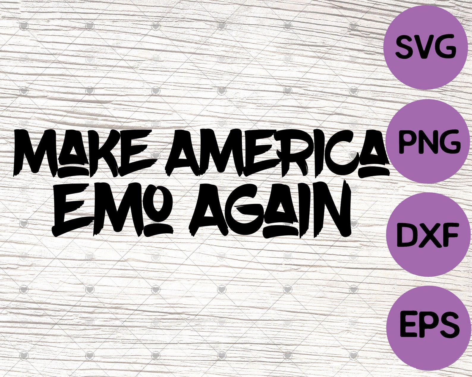 Make America Emo Again Svg / Still Emo Svg / Elder Emo Svg / - Etsy
