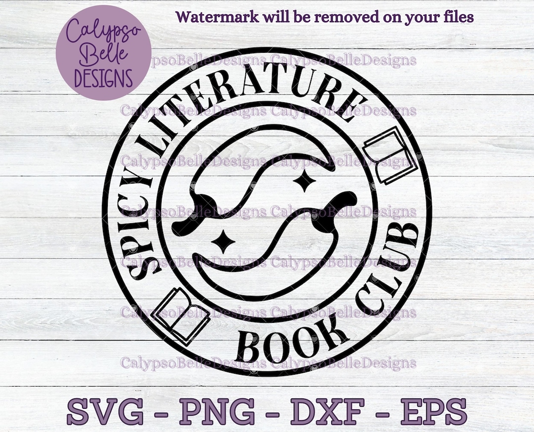 Spicy Literature Book Club Svg / Spicy Books Svg / Librarian Svg ...
