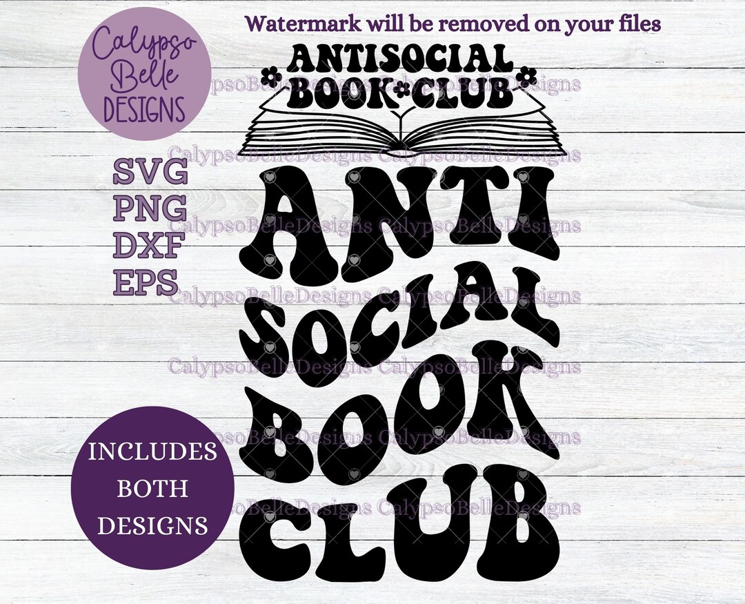Anti Social Book Club Svg / Reader Svg / Bookish Svg / Book Svg / Wavy ...