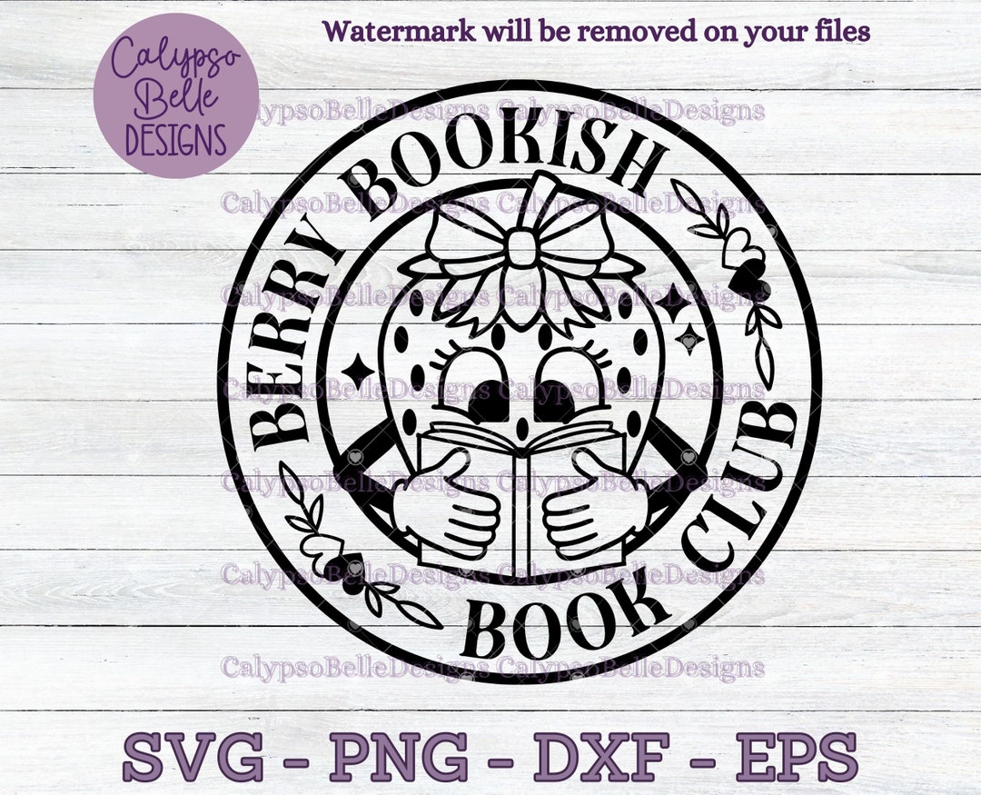 Berry Bookish Book Club Svg, Strawberry Svg, Book Svg, Book Club Svg ...