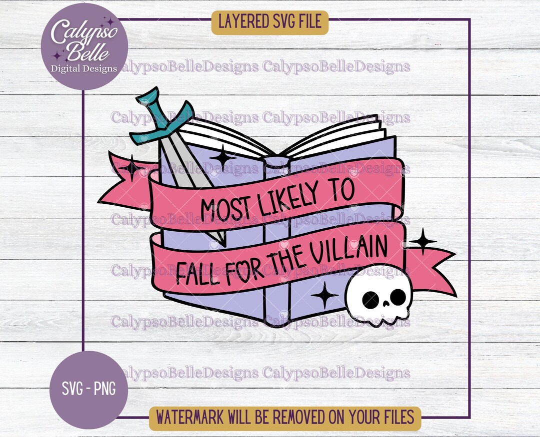 Most Likely to Fall for the Villain SVG PNG - Bookish Smut Reader ...