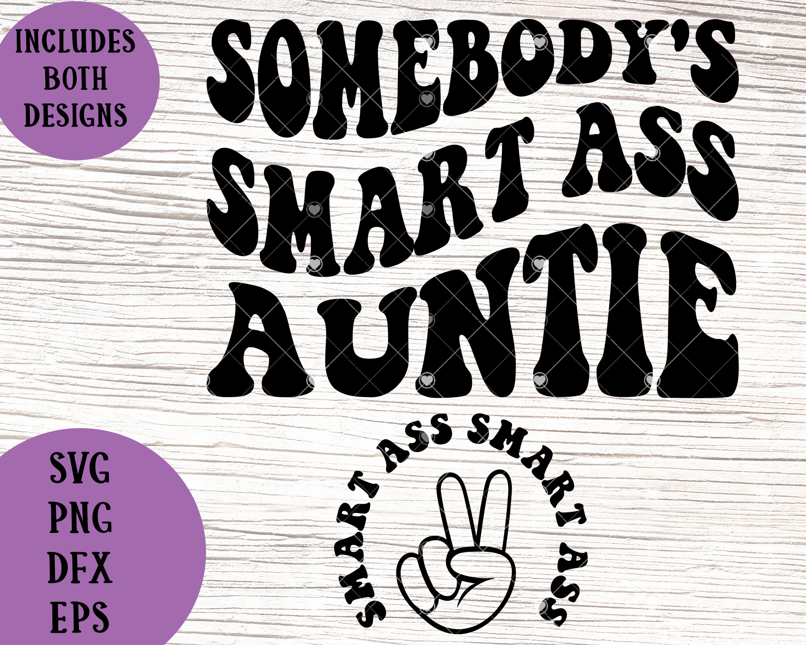 Somebody's Smart Ass Auntie Svg / Auntie Svg / Smart Ass - Etsy Hong Kong
