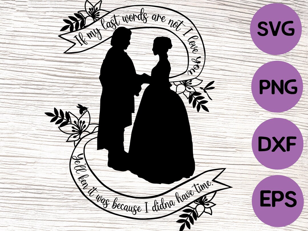 Outlander Svg / Jamie and Claire Fraser Quote / If My Last - Etsy Canada