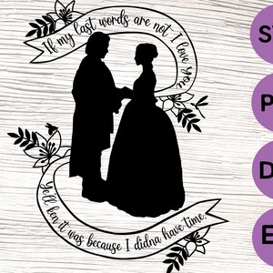 Outlander Svg / Jamie and Claire Fraser Quote / If My Last - Etsy Canada