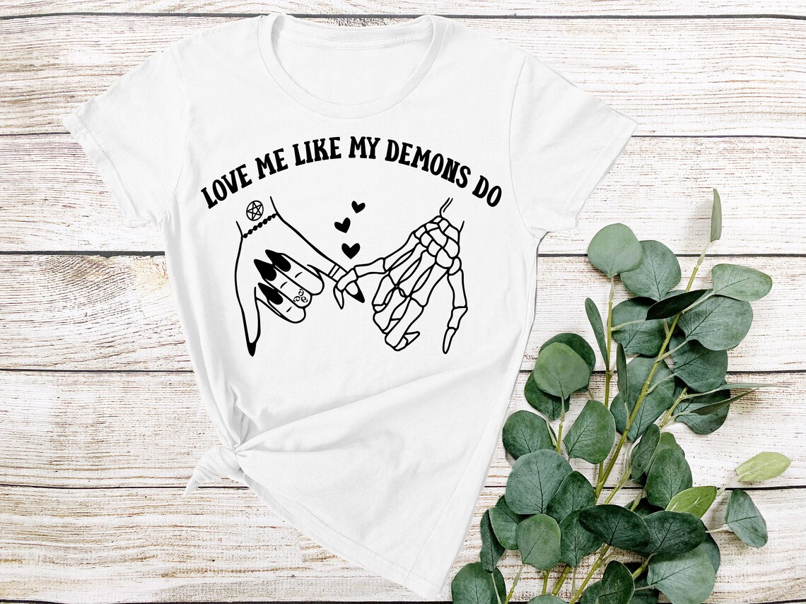 Love Me Like My Demons Do / Vibe Svg / Pinky Promise / Emo - Etsy