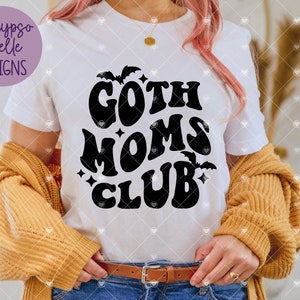 Goth Moms Club Svg / Goth Mom Svg / Goth Svg / Gothic Svg / Skeleton ...