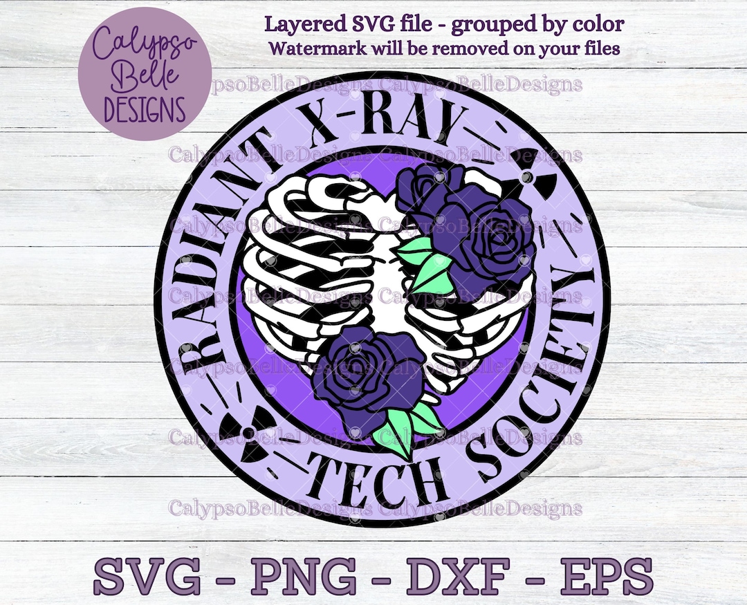 Radiant X-ray Tech Society Svg, Xray Svg, Radiology Svg, X-ray Tech Svg ...
