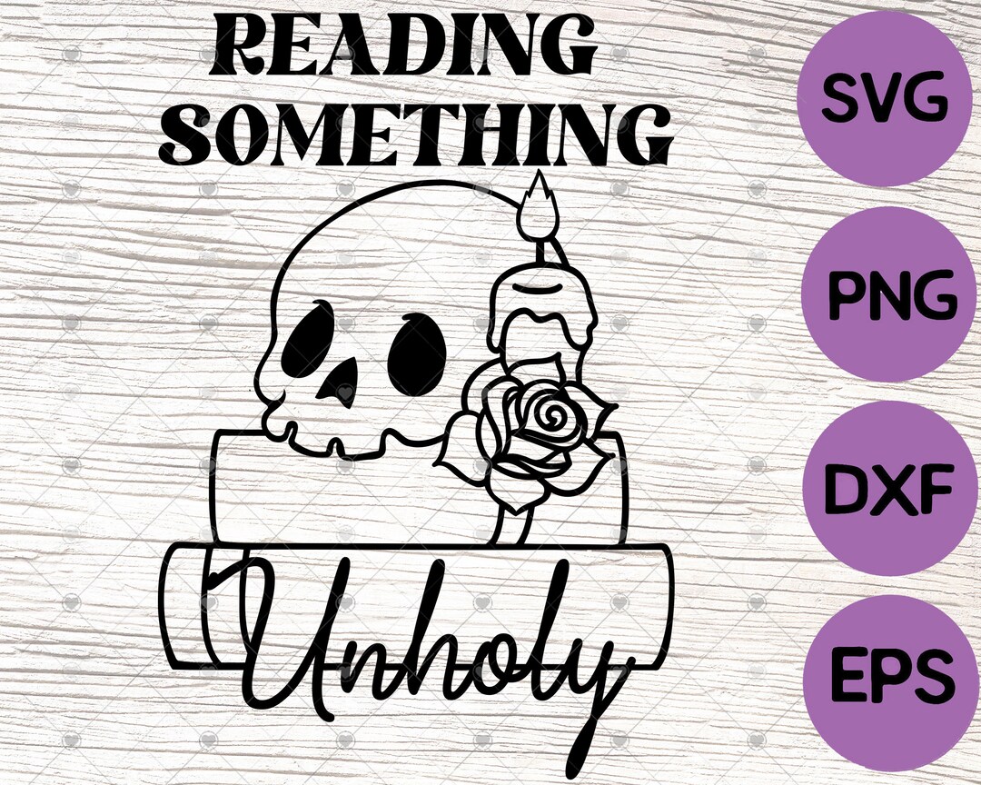 Reading Something Unholy Svg / Romance Smut Book Svg / Enemies - Etsy