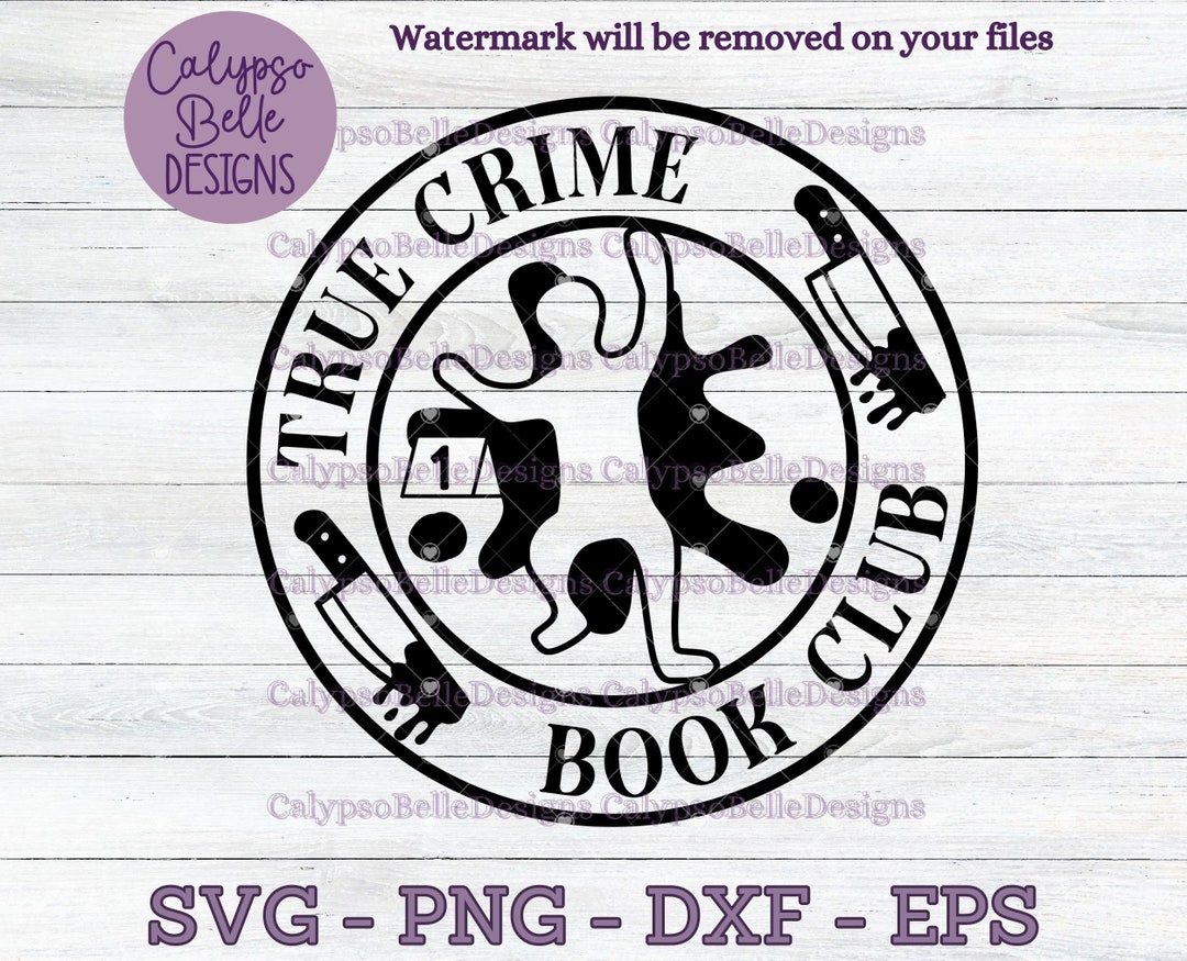 True Crime Book Club Svg / Mystery Svg / Mystery Reader Svg / Reader ...