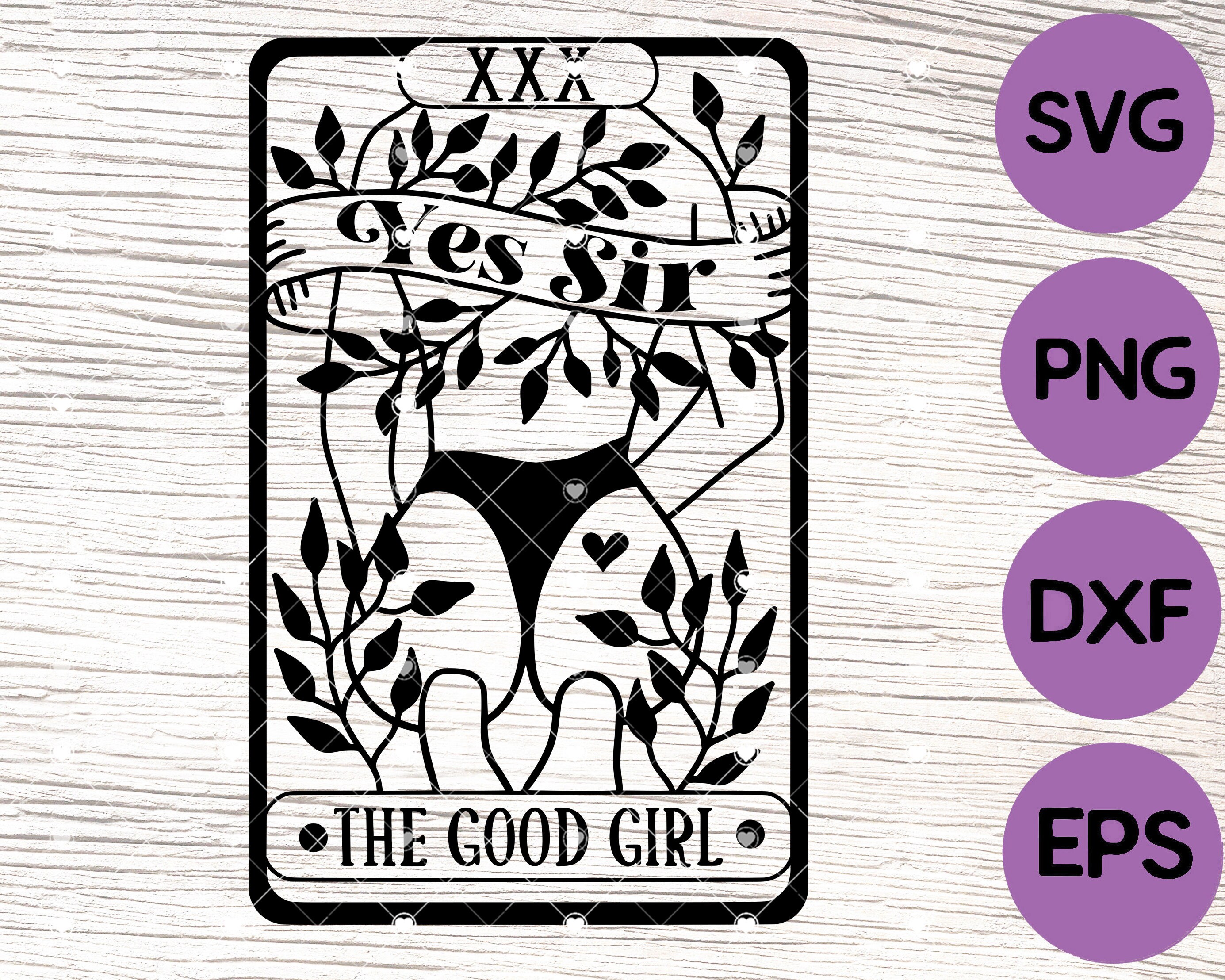 Yes Sir Svg / the Good Girl Tarot Card Svg / STFUATTDLAGG Svg - Etsy Canada