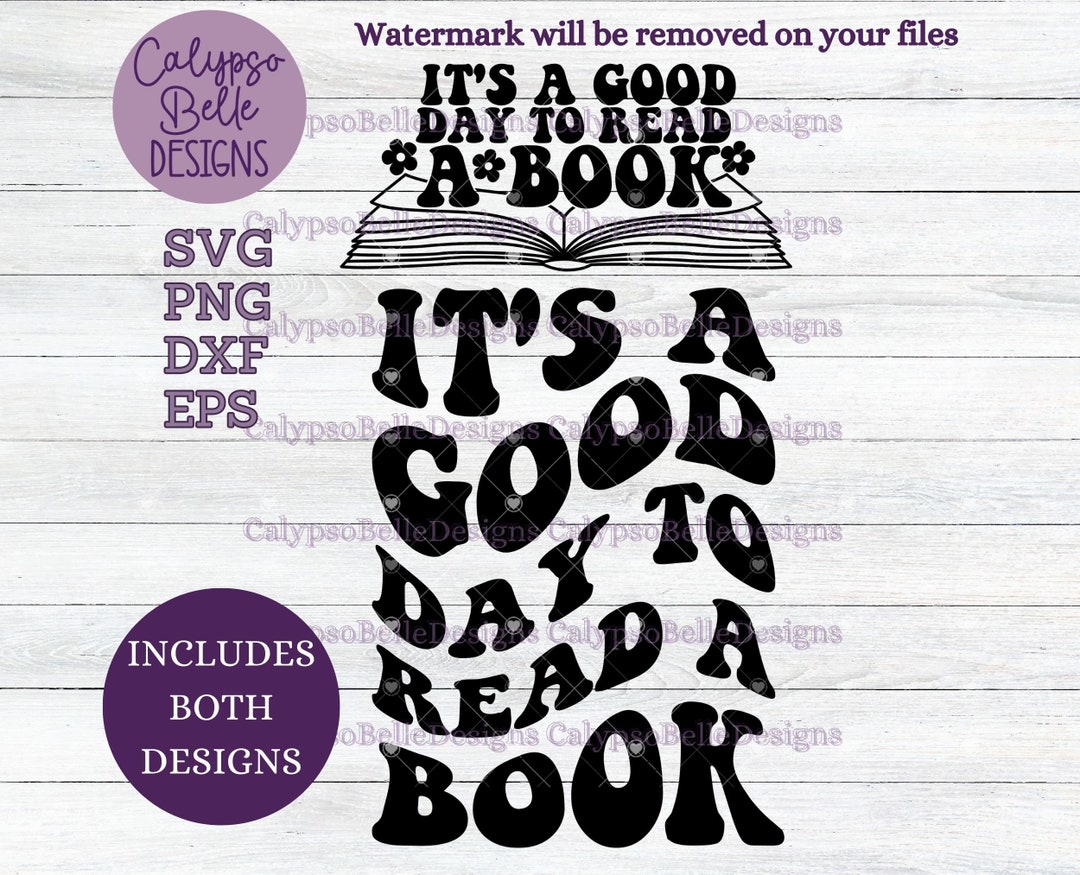 It's a Good Day to Read a Book Svg / Reader Svg / Bookish Svg / Book ...