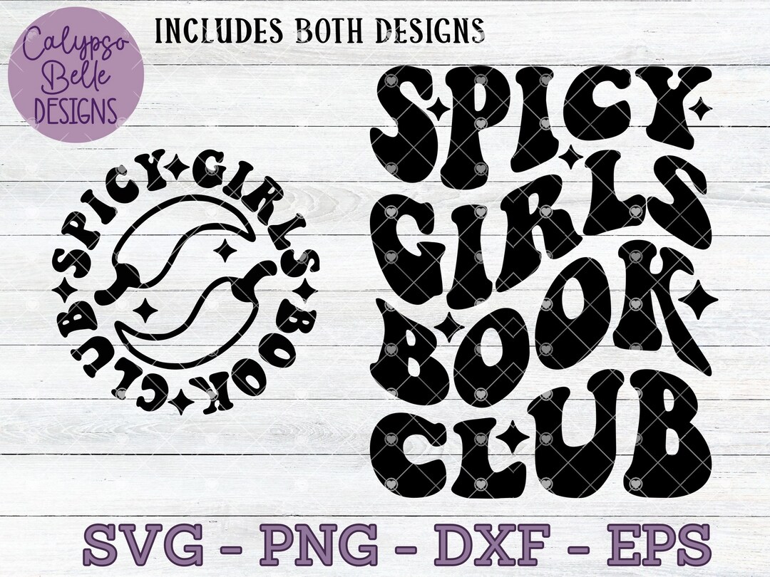 Spicy Girls Book Club Svg / Reader Svg / Bookish Svg / Book - Etsy
