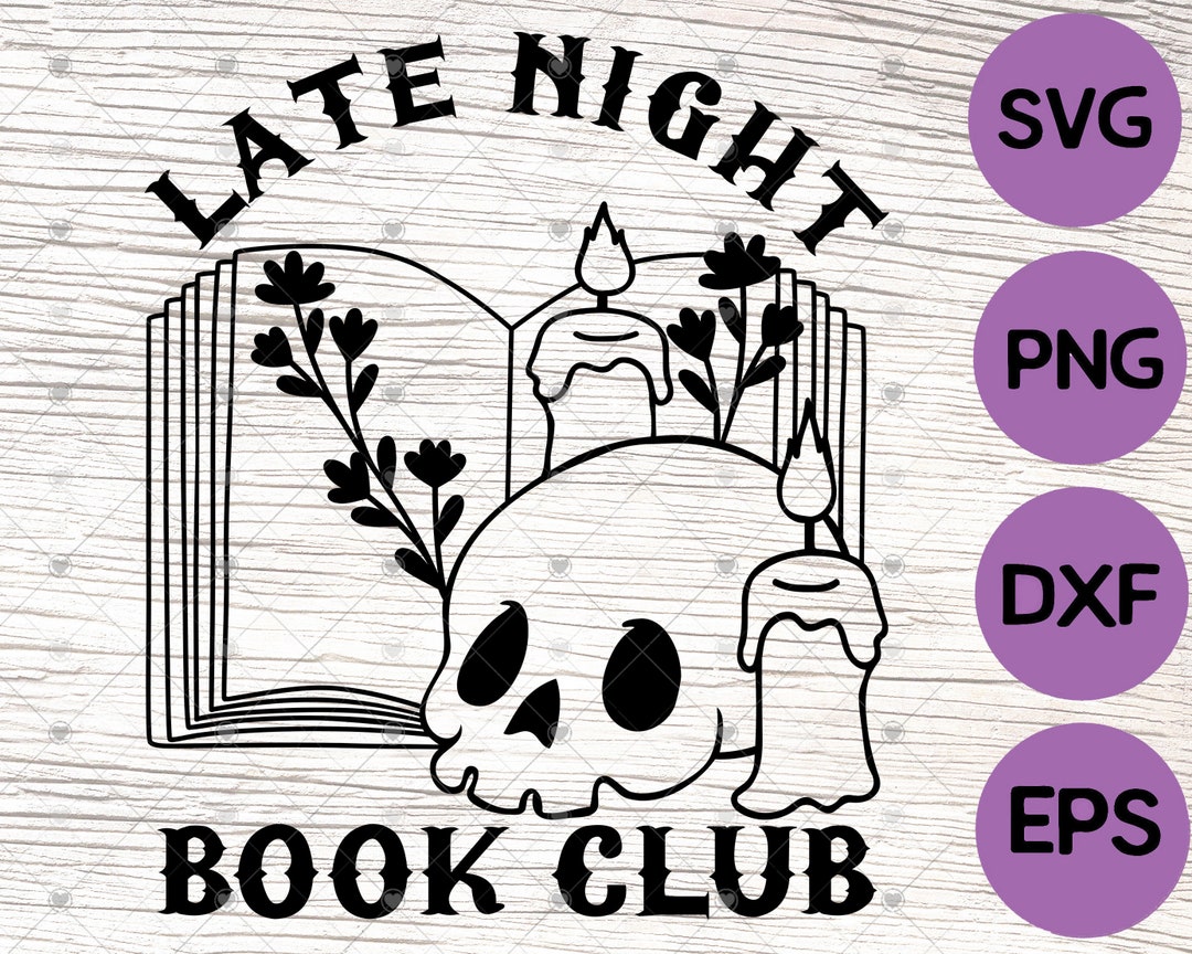 Book Club Svg / Late Night Book Club / Floral Book Svg / - Etsy