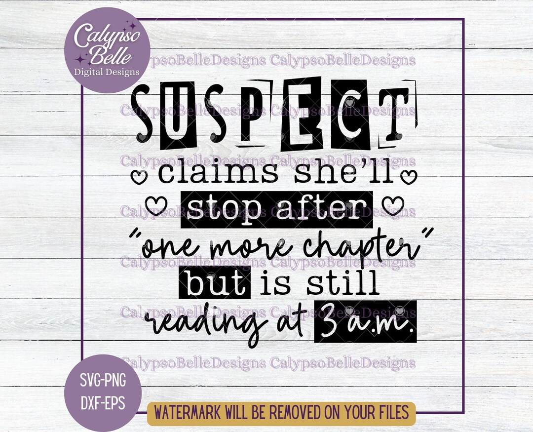 Suspect Claims Svg, Trendy Svg, Romance Smut Book Svg, Suspect ...