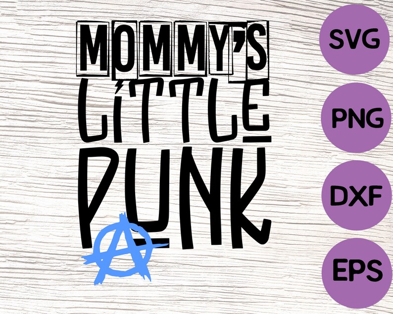 Mommy's Little Punk Svg / Baby Emo Punk SVG / Anarchy Svg - Etsy