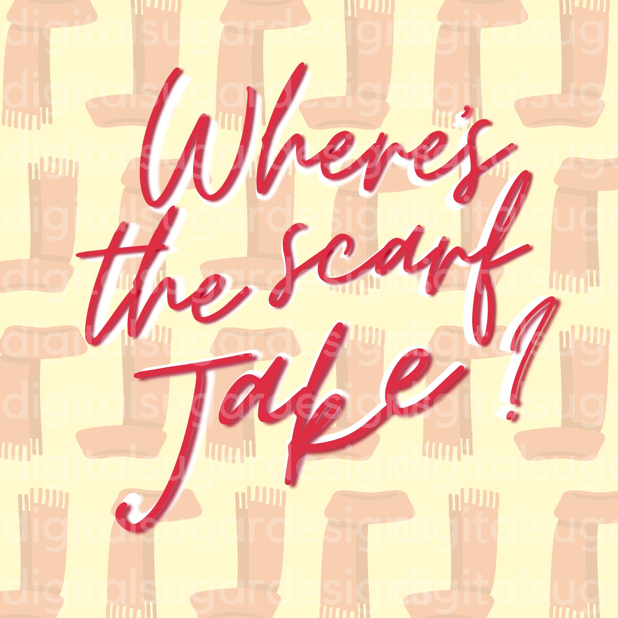 Wheres the Scarf, Jake All Too Well Red Taylors Version PNG Digital ...