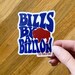 By a Billion Sticker, Buffalo Football Sticker - Etsy